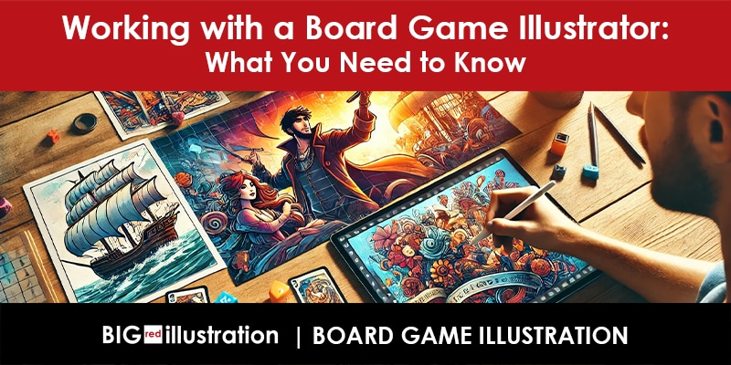 Working with a Board Game Illustrator: What You Need to Know