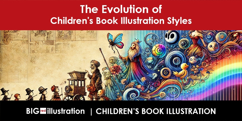 The Evolution of Children's Book Illustration Styles